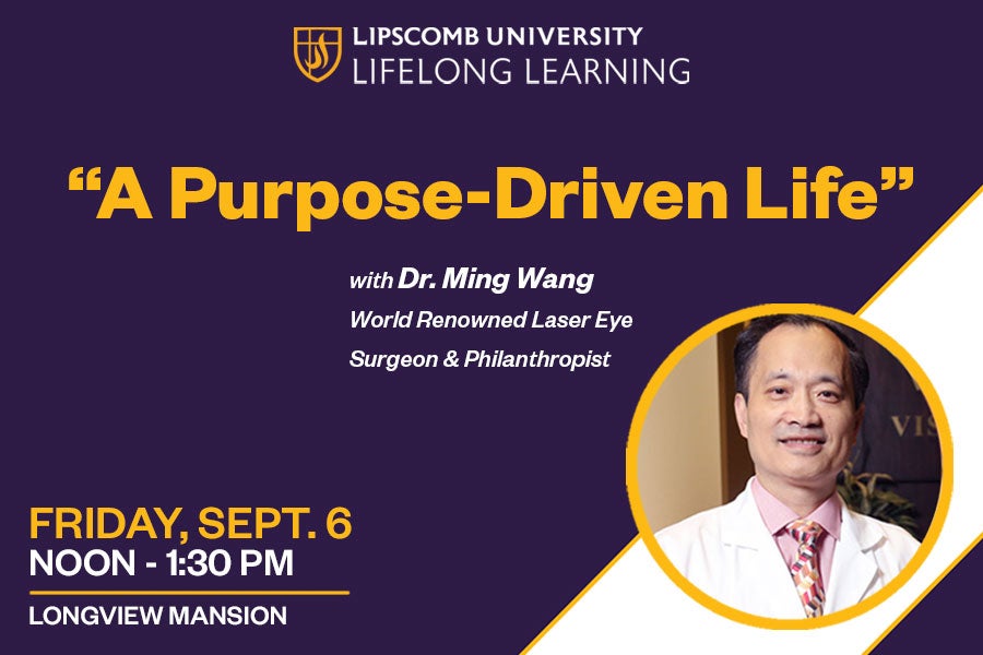 Fall 2024 Lifelong Learning Lunch & Learn: “A Purpose-Driven Life ...